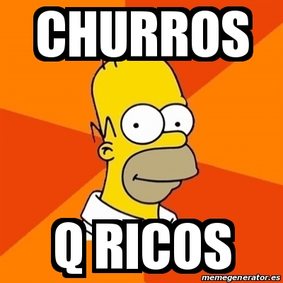 Meme Homer - CHURROS Q RICOS - 18248120