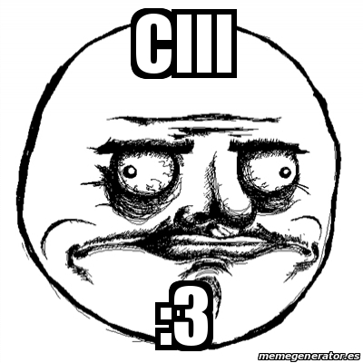Meme Me Gusta - CIII :3 - 18275232