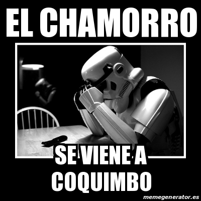 Meme Sad Trooper - el chamorro se viene a coquimbo - 18282054