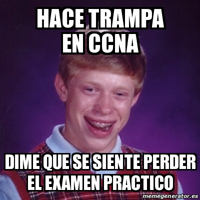 Meme Bad Luck Brian - hace trampa en ccna dime que se siente perder el ...