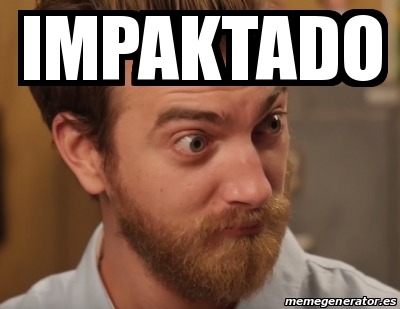 Meme Personalizado - IMPAKTADO - 18338505