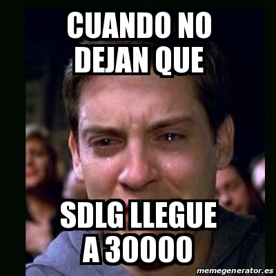 Meme crying peter parker - Cuando no dejan que sdlg llegue a 30000 ...