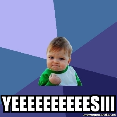 Meme Bebe Exitoso - Yeeeeeeeeees!!! - 18401770