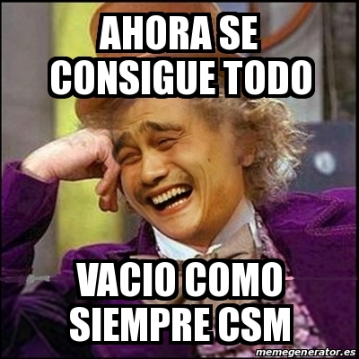 Meme Yao Wonka - ahora se consigue todo vacio como siempre csm - 18481327