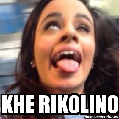 Meme Personalizado - khe rikolino - 18486884