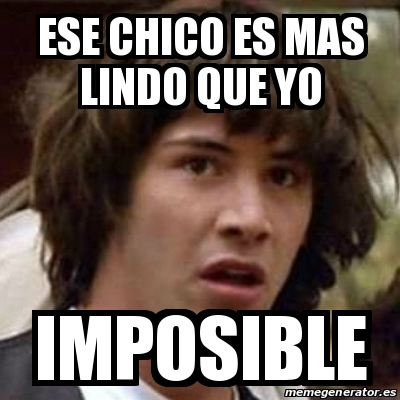 Meme Keanu Reeves - ese chico es mas lindo que yo imposible - 18546288