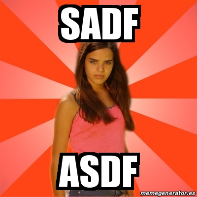 Meme Jealous Girl - SADF ASDF - 18603717