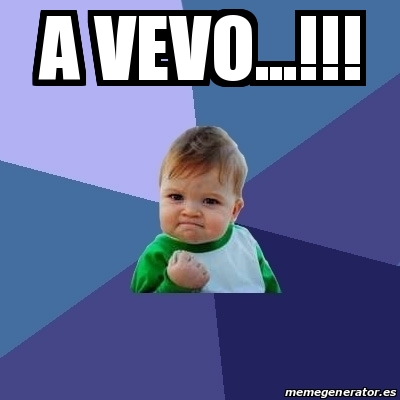 Meme Bebe Exitoso - A vevo...!!! - 18611694