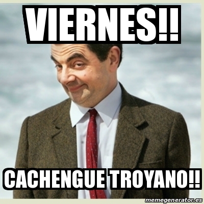Meme Mr Bean - viernes!! cachengue troyano!! - 18621680