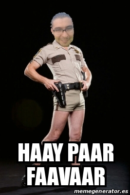 Meme Personalizado - haay paar faavaar - 18637487
