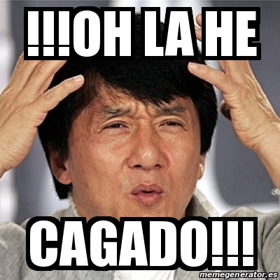 Meme Jackie Chan - !!!OH LA HE CAGADO!!! - 18642108