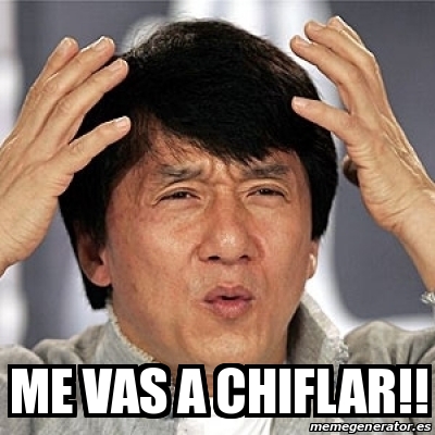 Meme Jackie Chan - me vas a chiflar!! - 18661284