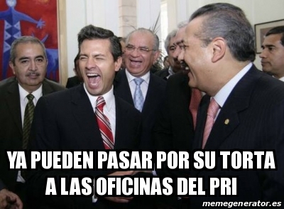 Meme Personalizado - ya pueden pasar por su torta a las oficinas del ...