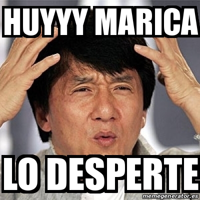 Meme Jackie Chan - huyyy marica lo desperte - 18827203