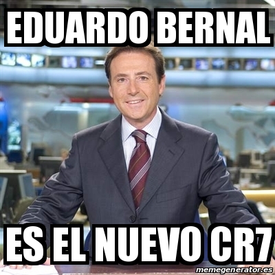 Meme Matias Prats - EDUARDO BERNAL ES EL NUEVO CR7 - 18836436
