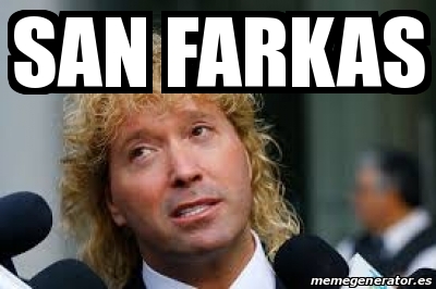 Meme Personalizado - SAN FARKAS - 18867275