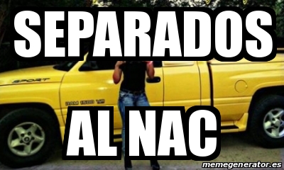 Meme Personalizado - separados al nac - 18875663