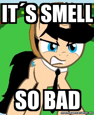 Meme Personalizado - itÂ´s smell so bad - 18879210