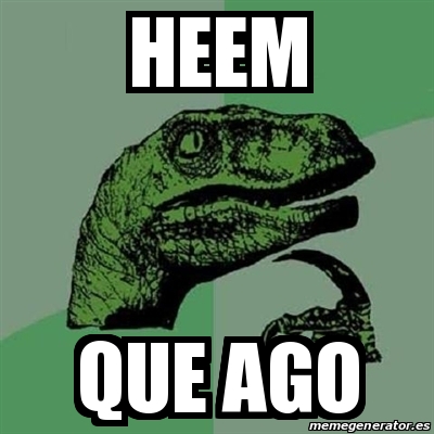 Meme Filosoraptor - heem que ago - 18899271
