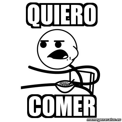 Meme Cereal Guy - QUIERO COMER - 18931115