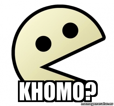 Meme Personalizado - Khomo? - 18941456