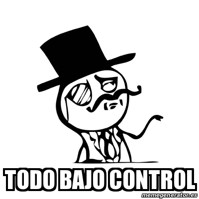 Meme Feel Like A Sir - todo bajo control - 18960982