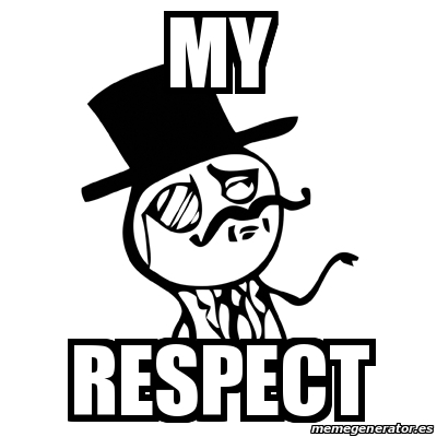 Meme Feel Like A Sir - MY RESPECT - 18974046