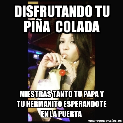 Pina Colada Memes