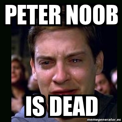Meme crying peter parker - peter noob is dead - 19124628