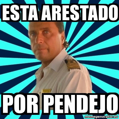 Meme Francesco Schettino - esta arestado por pendejo - 19199093