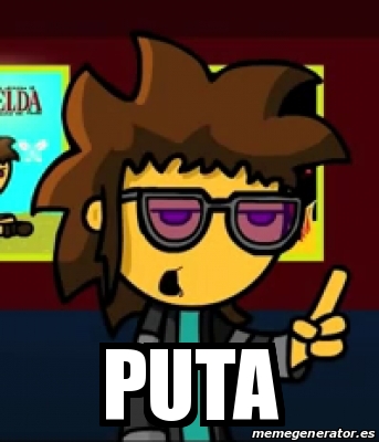 Meme Personalizado - puta - 19305240