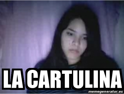 Meme Personalizado - la cartulina - 19341513
