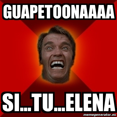Meme Arnold - guapetoonaaaa si...tu...elena - 19396474
