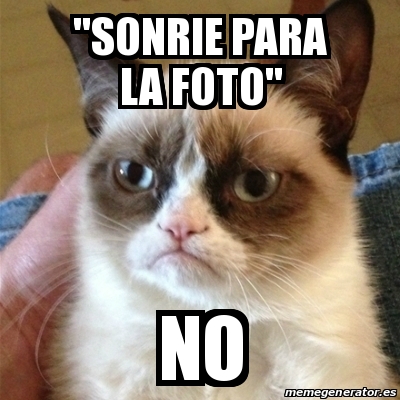 Meme Grumpy Cat - "sonrie para la foto" NO - 19418947