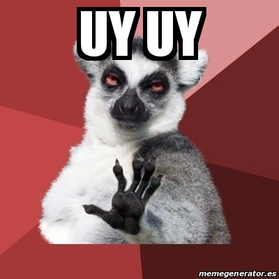 Meme Chill Out Lemur - UY UY - 19451033