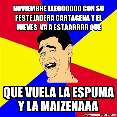 Meme Yao Ming - NOVIEMBRE LLEGOOOOO CON SU FESTEJADERA CARTAGENA Y EL ...