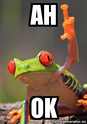 Meme Personalizado - ah ok - 19503613