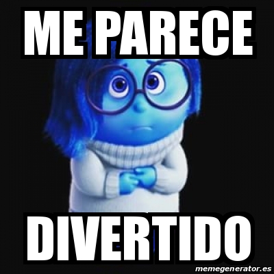 Meme Personalizado - ME parece Divertido - 19538491