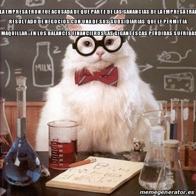 Meme Chemistry Cat - la empresa eron fue acusada de que parte de las ...