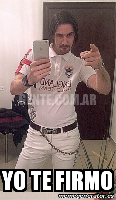 Meme Personalizado - YO TE FIRMO - 19637498