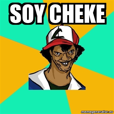 Meme Ash Pedreiro - Soy Cheke - 19659828
