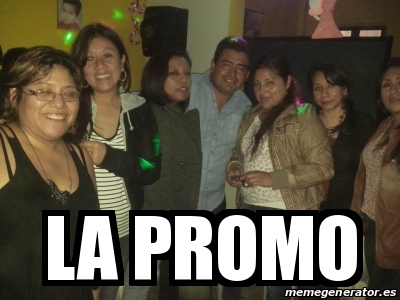 Meme Personalizado - la promo - 19700568