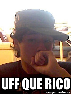Meme Personalizado - uff que rico - 19701153