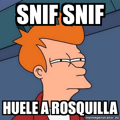Meme Futurama Fry - Snif snif Huele a rosquilla - 19725771