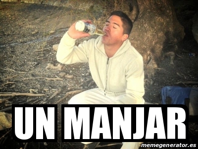 Meme Personalizado - un manjar - 19733223