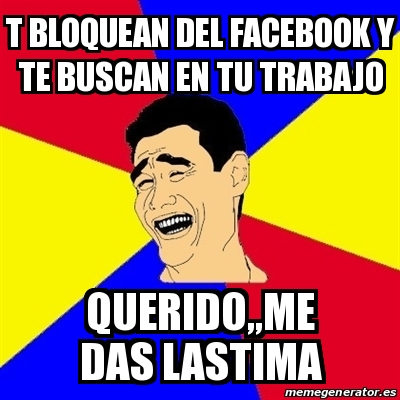Meme Yao Ming - T bloquean del Facebook y te buscan en tu trabajo ...