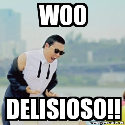 Meme Gangnam Style - woo delisioso!! - 19822788
