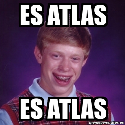 Meme Bad Luck Brian - ES ATLAS ES ATLAS - 19827758