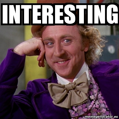 Meme Willy Wonka - Interesting - 19835586