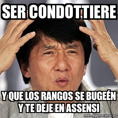 Meme Jackie Chan - Ser condottiere y que los rangos se bugeÃ©n y te ...